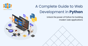Web Development with Python - A Complete Guide and Top Frameworks